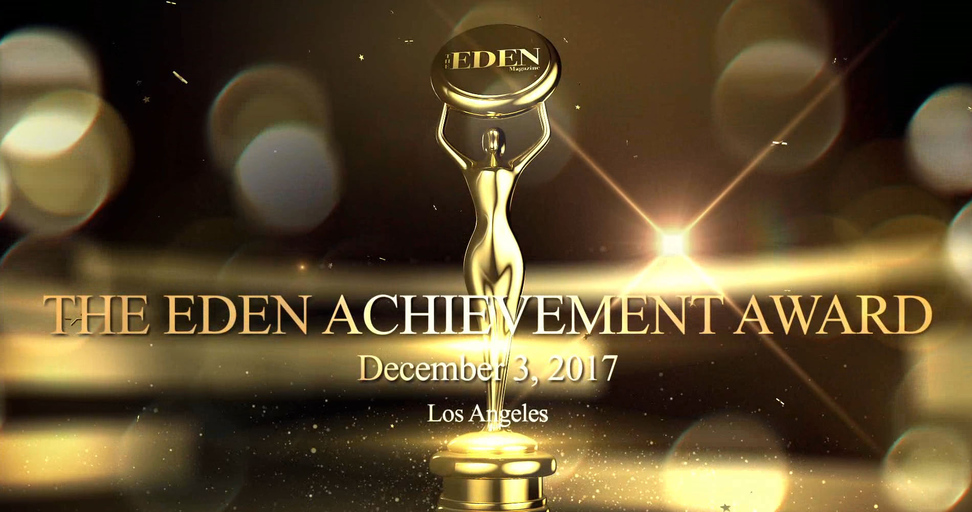 THE EDEN ACHIEVEMENT AWARD 2017 in Los Angeles